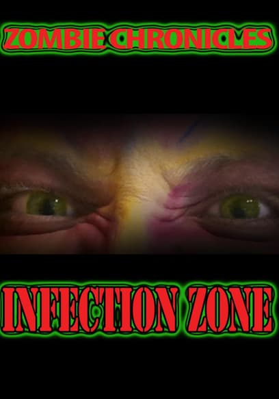 Watch Zombie Chronicles: Infection Zone (2023) - Free Movies | Tubi