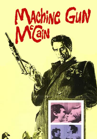 Watch Machine Gun McCain (1969) - Free Movies | Tubi