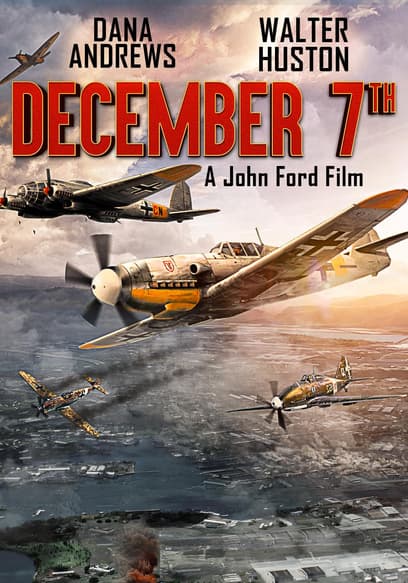 Watch December 7th (1943) - Free Movies | Tubi