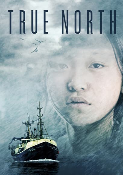 Watch True North (2006) - Free Movies | Tubi