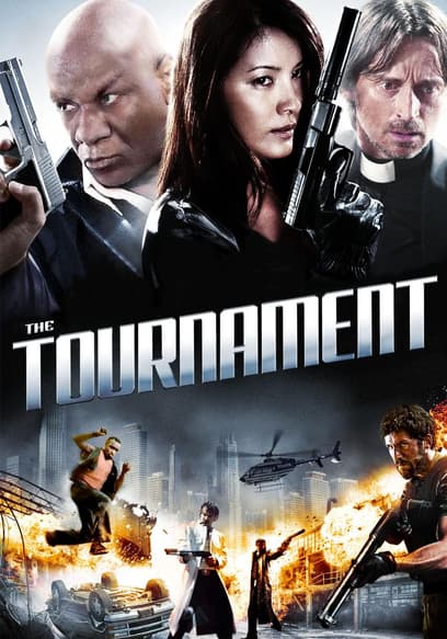 Watch The Tournament (2009) - Free Movies | Tubi