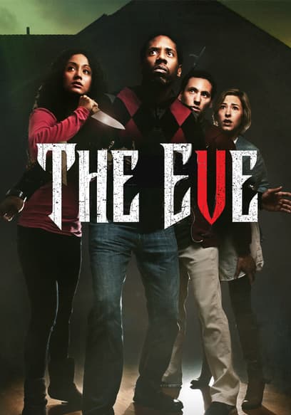 Watch The Eve (2015) - Free Movies | Tubi