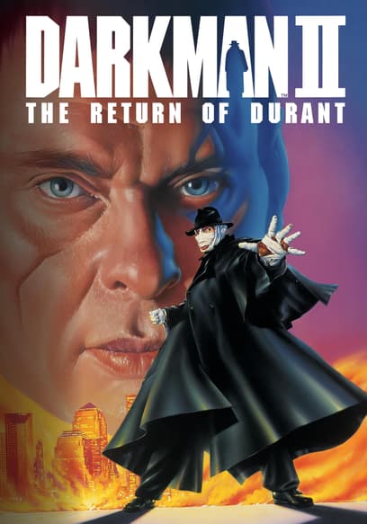 Watch Darkman II: The Return of Durant (1995) - Free Movies | Tubi