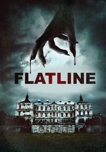 Watch Flatline (2021) - Free Movies | Tubi