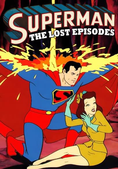 Watch Superman: The Lost Episodes S01:E01 - The Mad - Free TV Shows | Tubi