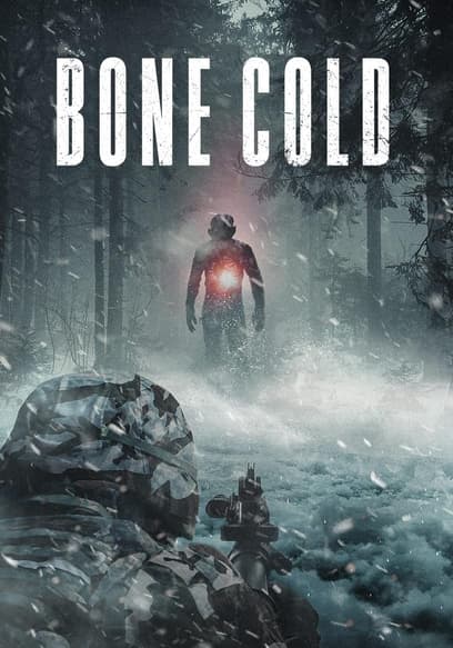 Watch Bone Cold (2022) - Free Movies | Tubi