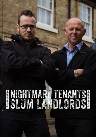 Watch Nightmare Tenants, Slum Landlords S06:E05 - Episode 5 - Free TV ...