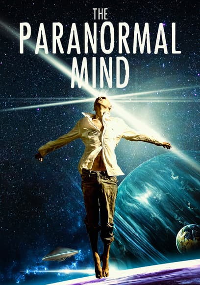 Watch The Paranormal Mind (2022) - Free Movies | Tubi