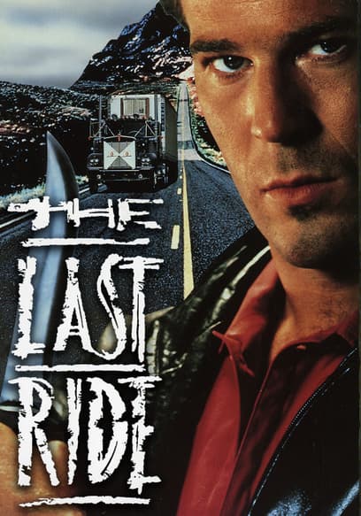 Watch The Last Ride (1991) - Free Movies | Tubi