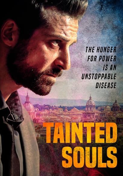 Watch Tainted Souls (2018) - Free Movies | Tubi