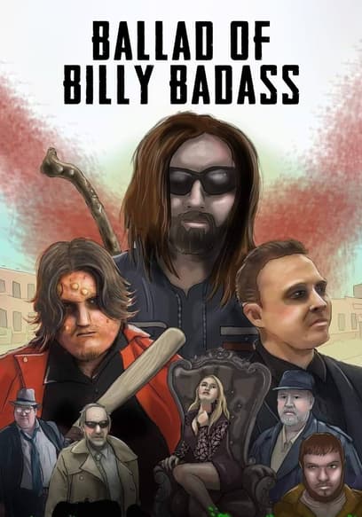 Watch Ballad of Billy Badass (2021) - Free Movies | Tubi