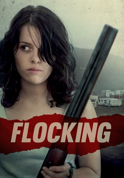 Watch Flocking 2015 Free Movies Tubi