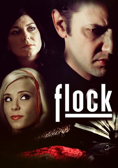 Watch Flock (2012) - Free Movies | Tubi