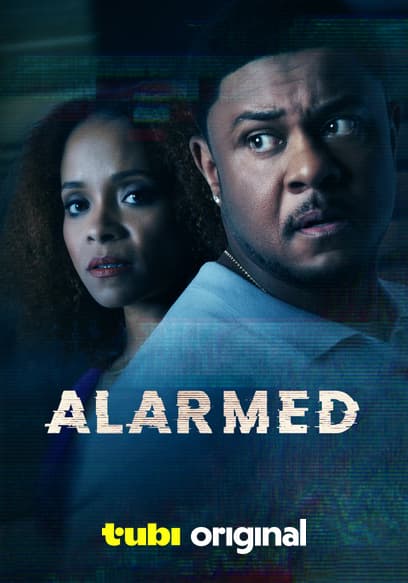 Watch Alarmed (2023) - Free Movies | Tubi