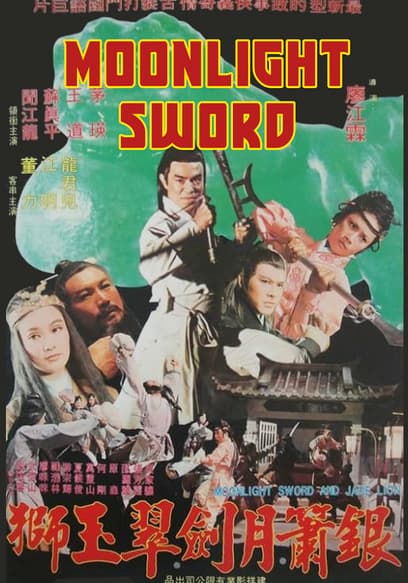 Watch Moonlight Sword (1977) - Free Movies | Tubi