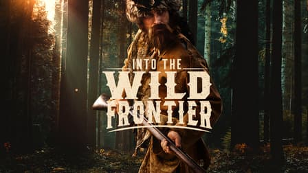Watch Into the Wild Frontier Season 4 - Free TV Shows | Tubi