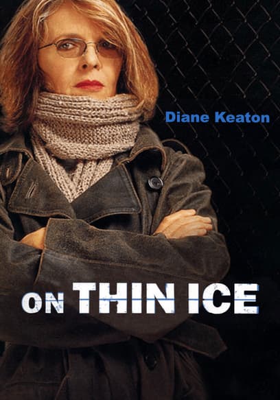 Watch On Thin Ice (2003) - Free Movies | Tubi
