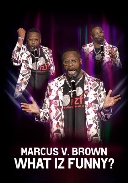 Watch Marcus v. Brown: What Iz Funny? (2023) - Free Movies | Tubi