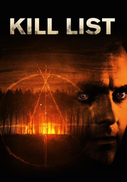 Watch Kill List (2011) - Free Movies | Tubi