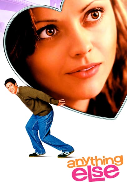 Watch Anything Else (2003) - Free Movies | Tubi