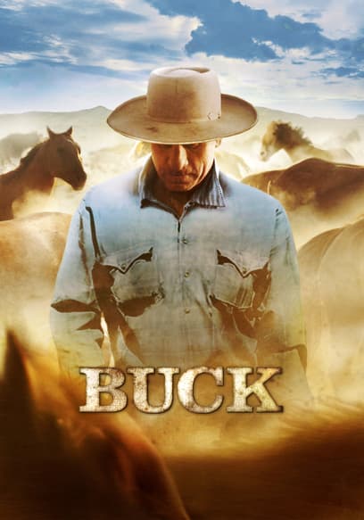 Watch Buck (2011) - Free Movies | Tubi