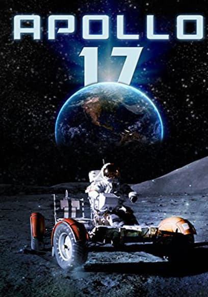 Watch Apollo 17: Final Footprints on the Moon (2009) - Free Movies | Tubi