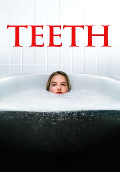 Watch Teeth (2007) - Free Movies | Tubi