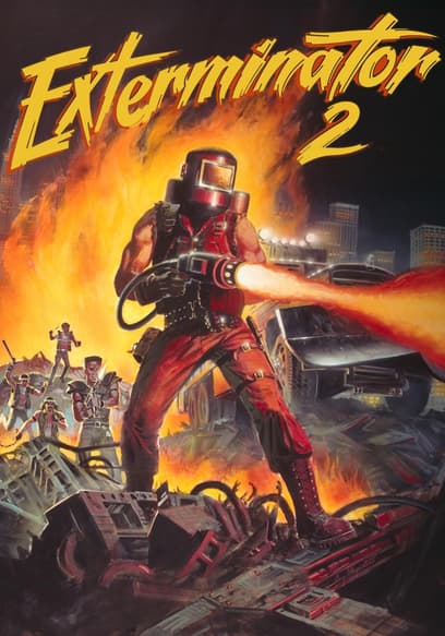 Watch Exterminator 2 (1984) - Free Movies | Tubi