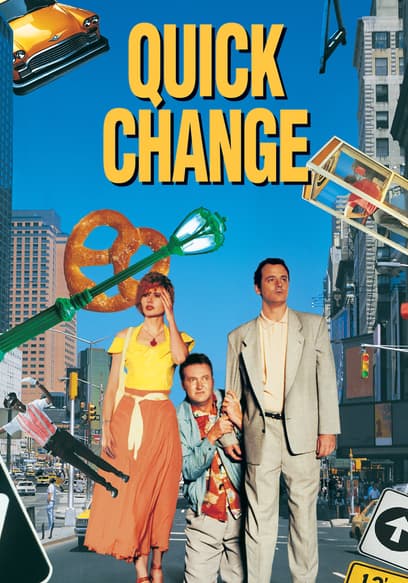 Watch Quick Change (1990) - Free Movies | Tubi