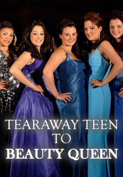 Watch Tearaway Teen to Beauty Queen - Free TV Shows | Tubi