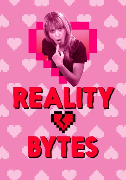 Watch Reality Bytes - Free TV Shows | Tubi