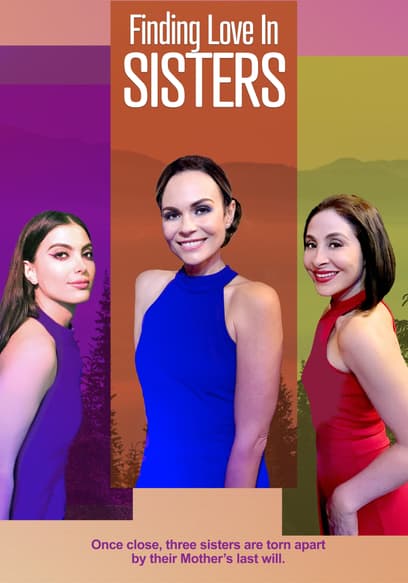 Watch Finding Love in Sisters (2024) - Free Movies | Tubi