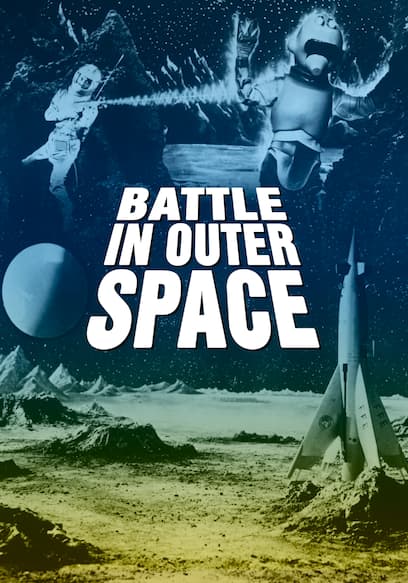 Watch Battle in Outer Space (1959) - Free Movies | Tubi