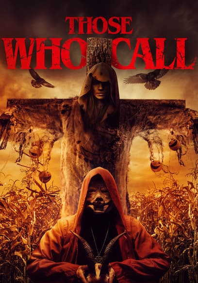 Watch Those Who Call (2023) - Free Movies | Tubi