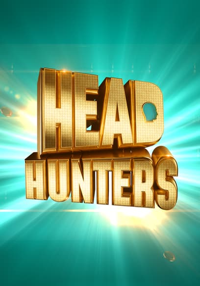 Watch Head Hunters - Free TV Shows | Tubi