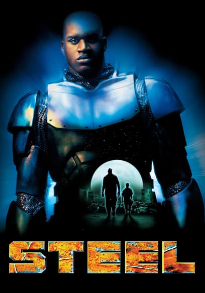Watch Steel (1997) - Free Movies | Tubi