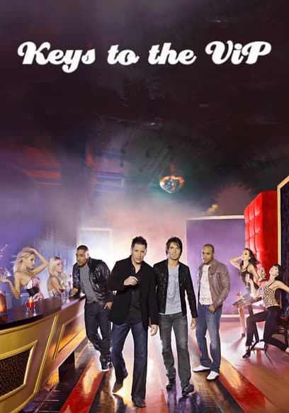 Watch Keys To The VIP Season 3 - Free TV Shows | Tubi