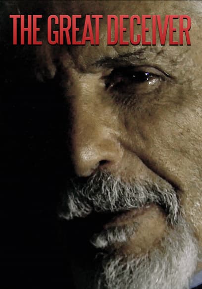 Watch The Great Deceiver (2020) - Free Movies | Tubi