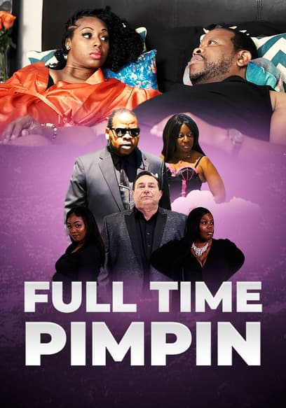 Watch Full Time Pimpin (2023) - Free Movies | Tubi