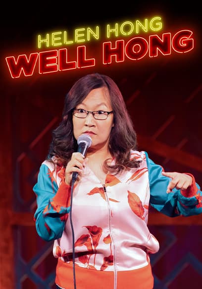 Watch Helen Hong: Well Hong (2022) - Free Movies | Tubi