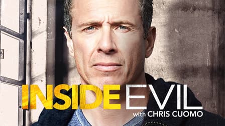 Watch Inside Evil with Chris Cuomo - Free TV Shows | Tubi