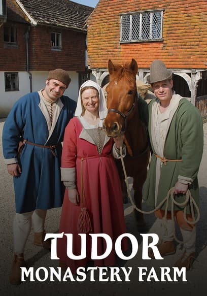 Watch Tudor Monastery Farm S01:E01 - Episode 1 - Free TV Shows | Tubi