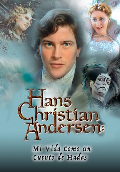 Watch Hans Christian Andersen: Mi Vida Como Un Cuent - Free TV Shows | Tubi