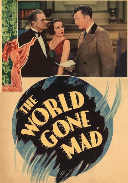Watch The World Gone Mad (1933) - Free Movies | Tubi