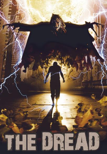 Watch The Dread (2007) - Free Movies | Tubi