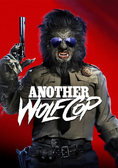 Watch Another WolfCop (2017) - Free Movies | Tubi