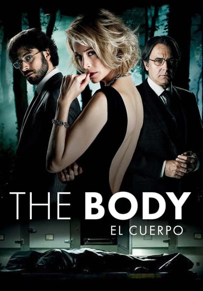 Watch The Body (2012) - Free Movies | Tubi