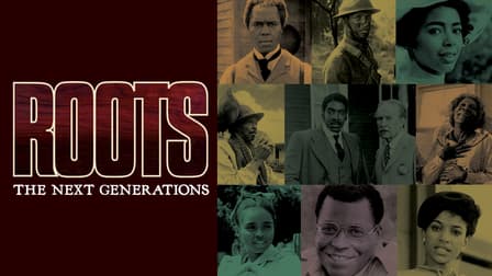 Watch Roots: The Next Generations - Free TV Shows | Tubi