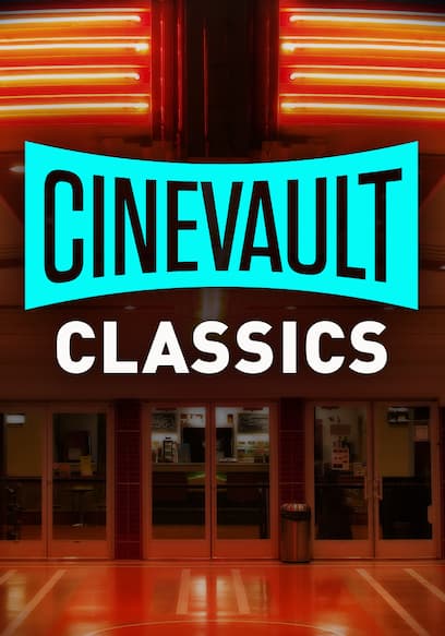 Watch CINEVAULT: Classics - Free Live TV | Tubi