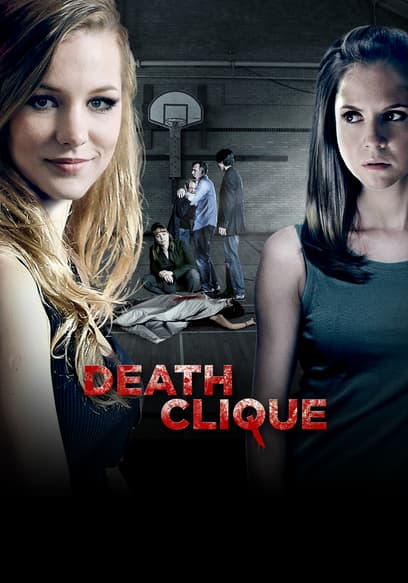 Watch Death Clique (2014) - Free Movies | Tubi